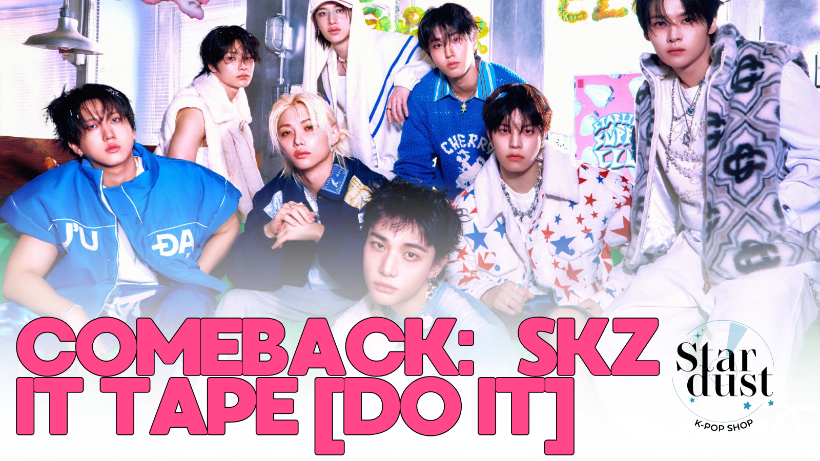 STRAY KIDS album: SKZ IT TAPE [DO IT], l'ultimo comeback! – Stardust K ...